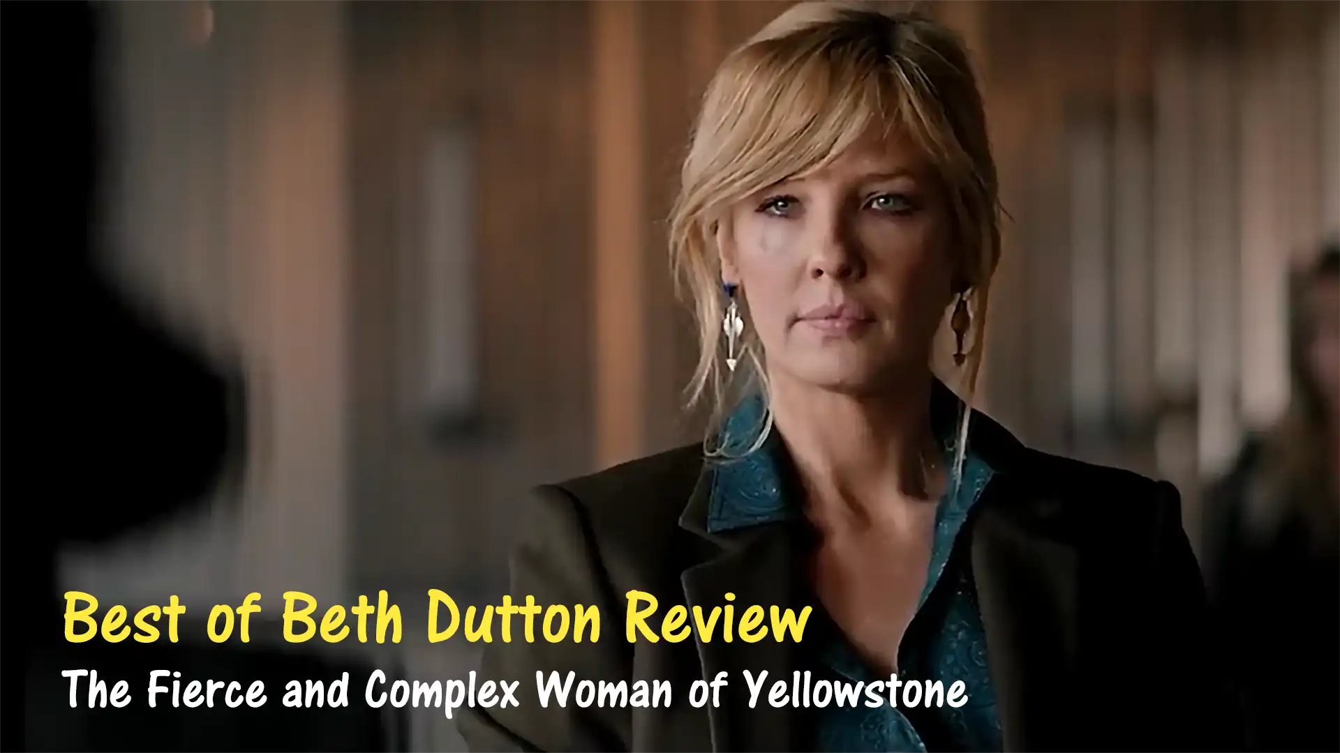 Best Of Beth Dutton Review: The Fierce And Complex Woman Of Yellowstone ...